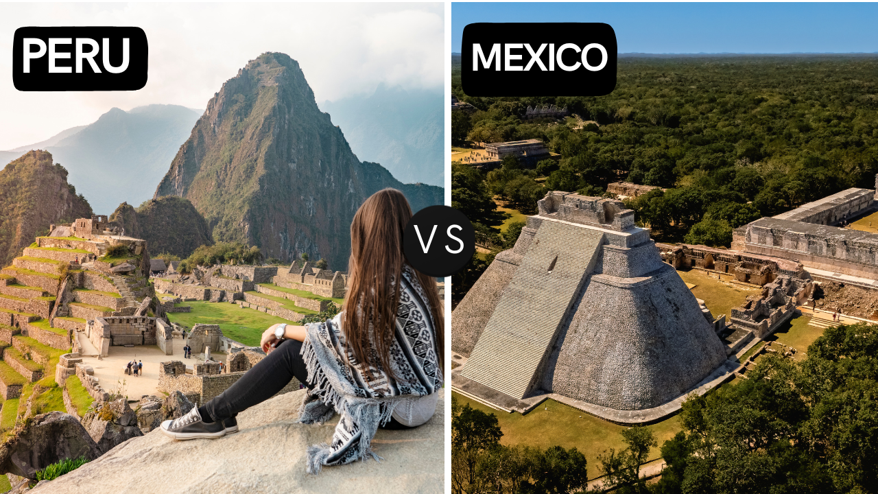 Peru vs Mexico: Which Destination Should I Visit? - Exoticca Blog